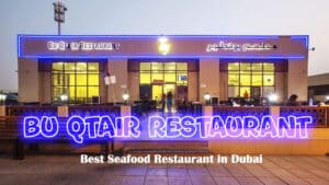Bu Qtair - Fish Restaurant - مطعم بو قطير – Best Seafood in Dubai
